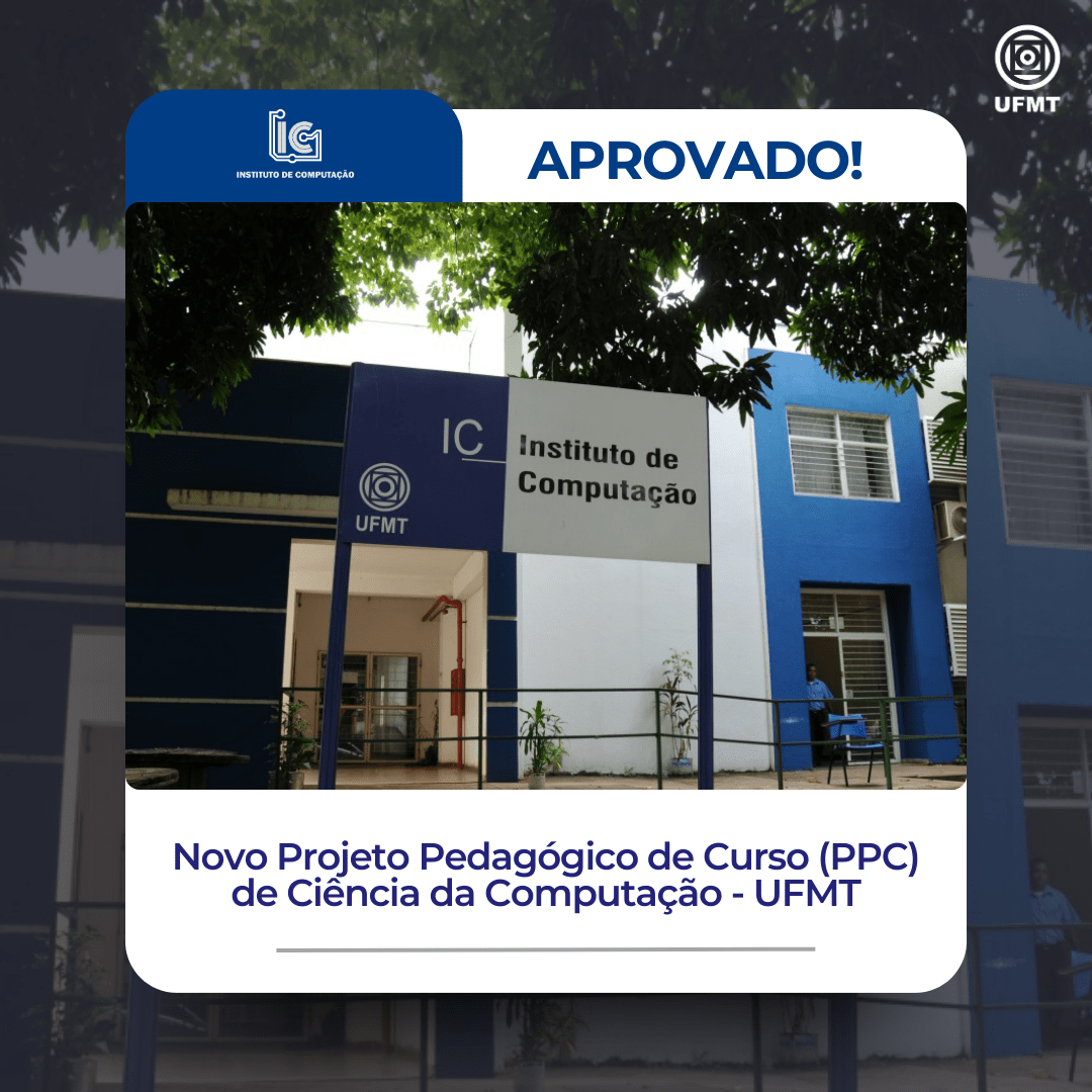 Aprovação do novo PPC de Ciência da Computação - Instituto de ...